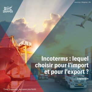 Incoterms : lequel choisir pour l'import et pour l'export ? - 🥇FNM ...